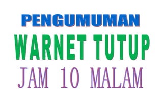 Pengumuman warnet | DOCX