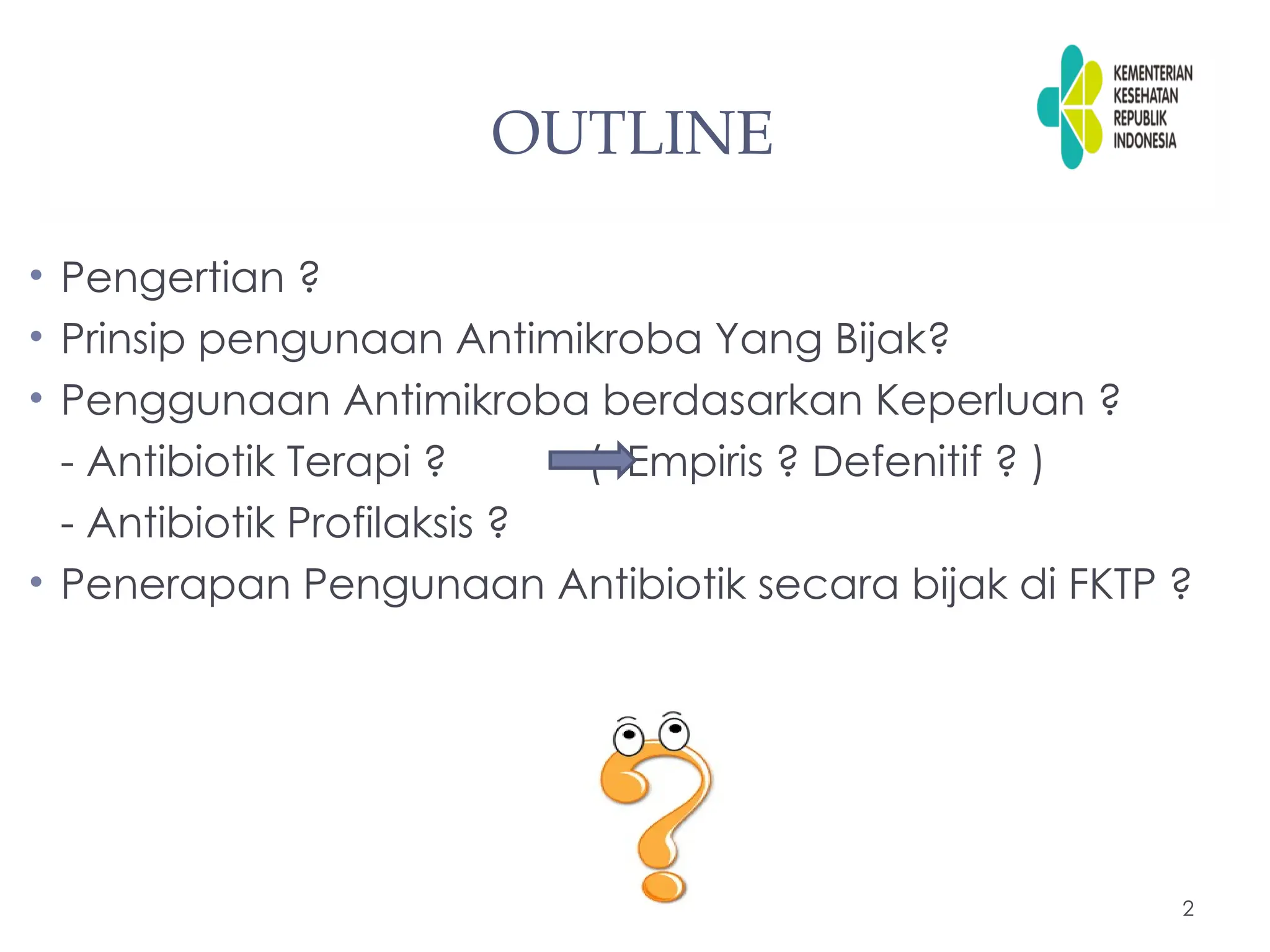 PENGUNAAN ANTIMIKROBA YANG BIJAK DAN RASIONAL.ppt
