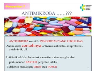 PENGUNAAN ANTIMIKROBA YANG BIJAK DAN RASIONAL.ppt
