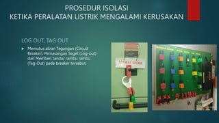 PENGUNAAN SECARA AMAN DAN PENGOPRASIAN PERALATAN LISTRIK PROSEDUR ...
