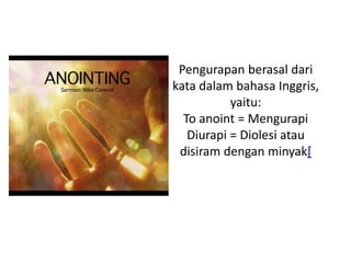 Pengurapan | PPTX
