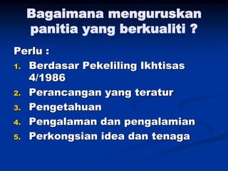 pengurusan panitia untuk sekolah msia.ppt