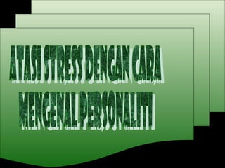 pengurusan-stres.ppt...apa yang anda perlu tahu mengenai stress? | PPT