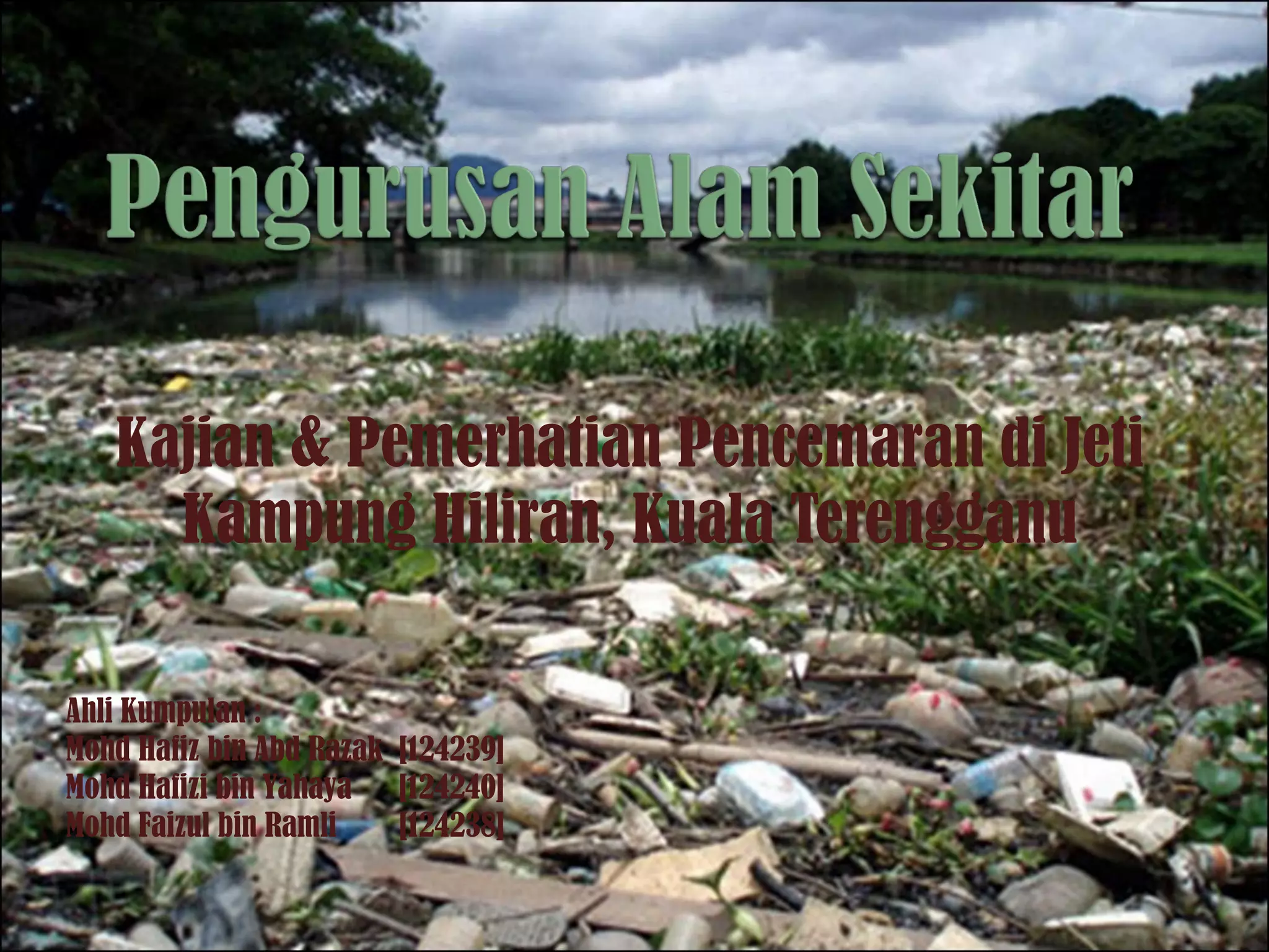 Pengurusan alam sekitar | PPT
