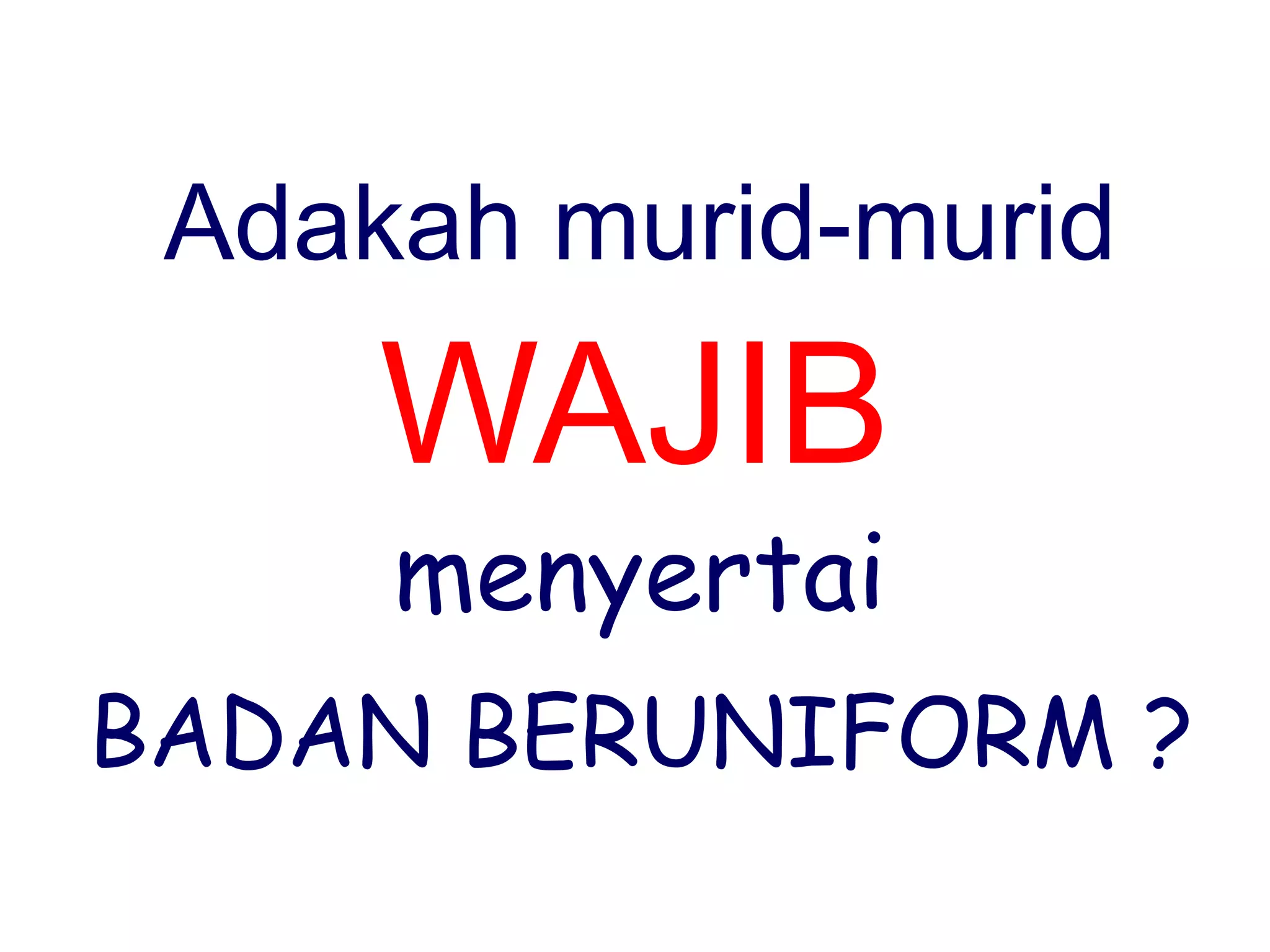 PENGURUSAN BADAN UNIFORM.ppt