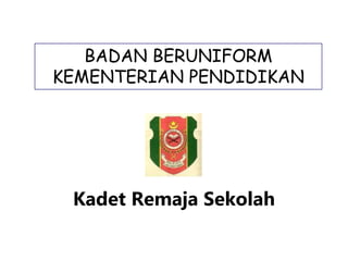PENGURUSAN BADAN UNIFORM.ppt
