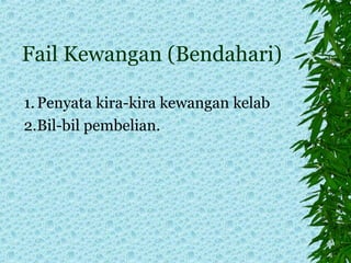 pengurusan fail dan bagaimana memulakan pembentukan fail kokurikulum.ppt