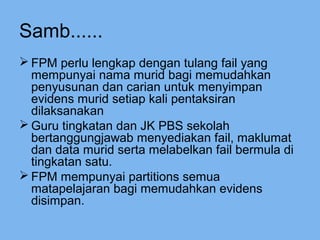 Pengurusan fail perkembangan murid | PPT