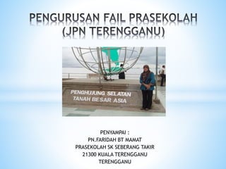 Pengurusan fail prasekolah prasekolah | PPTX