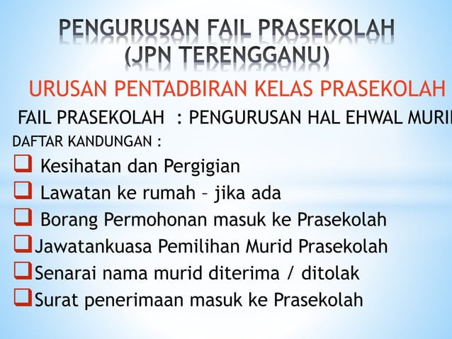 Pengurusan fail prasekolah prasekolah | PPTX