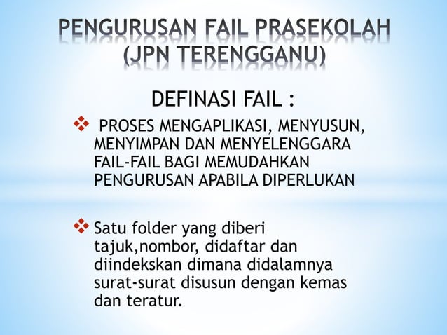 Pengurusan fail prasekolah prasekolah | PPTX