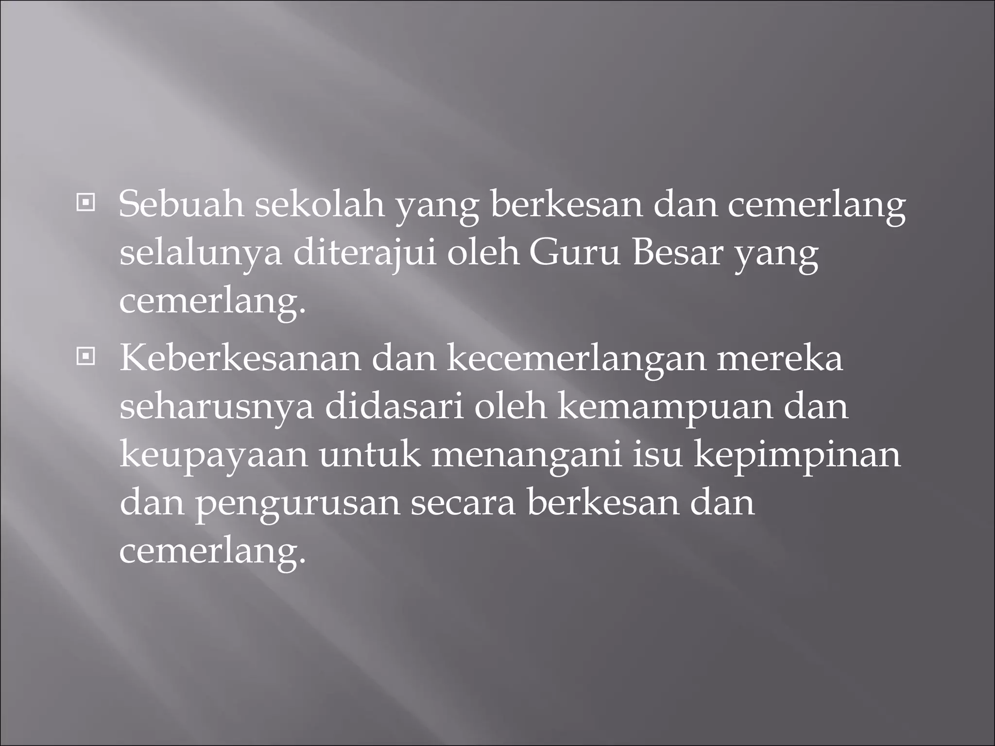 Pengurusan guru besar cemerlang | PPT
