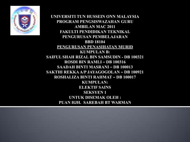 Pengurusan Pembelajaran ( Tajuk : Pengurusan penasihatan murid )_Tugasan Kumpulan Sem 1_UTHM | PPTX