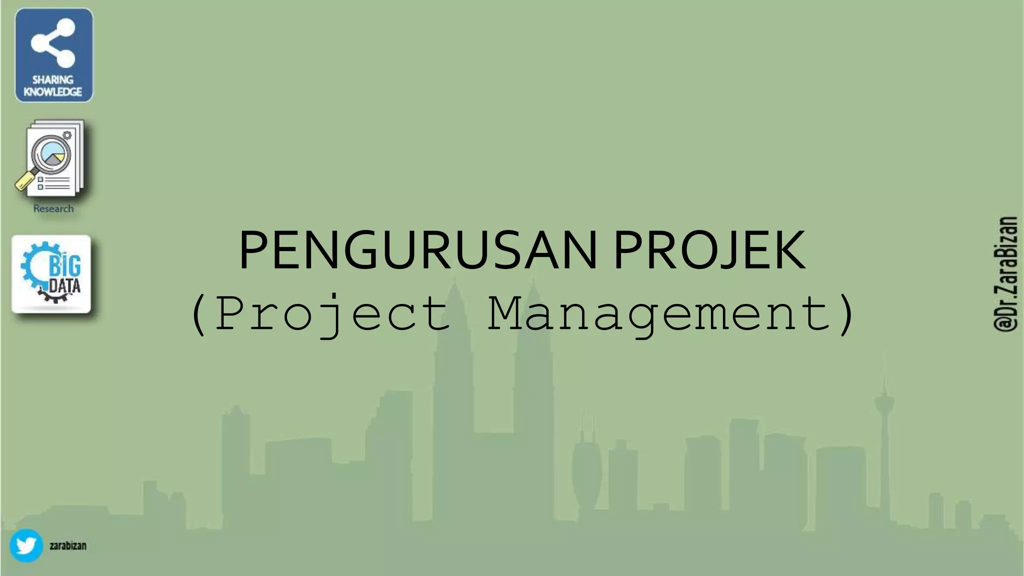 Pengurusan Projek | PPTX