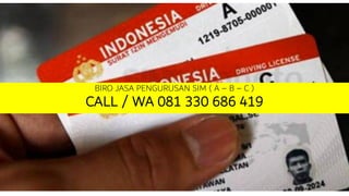 081 330 686 419 Biro Jasa Buat SIM | PPT