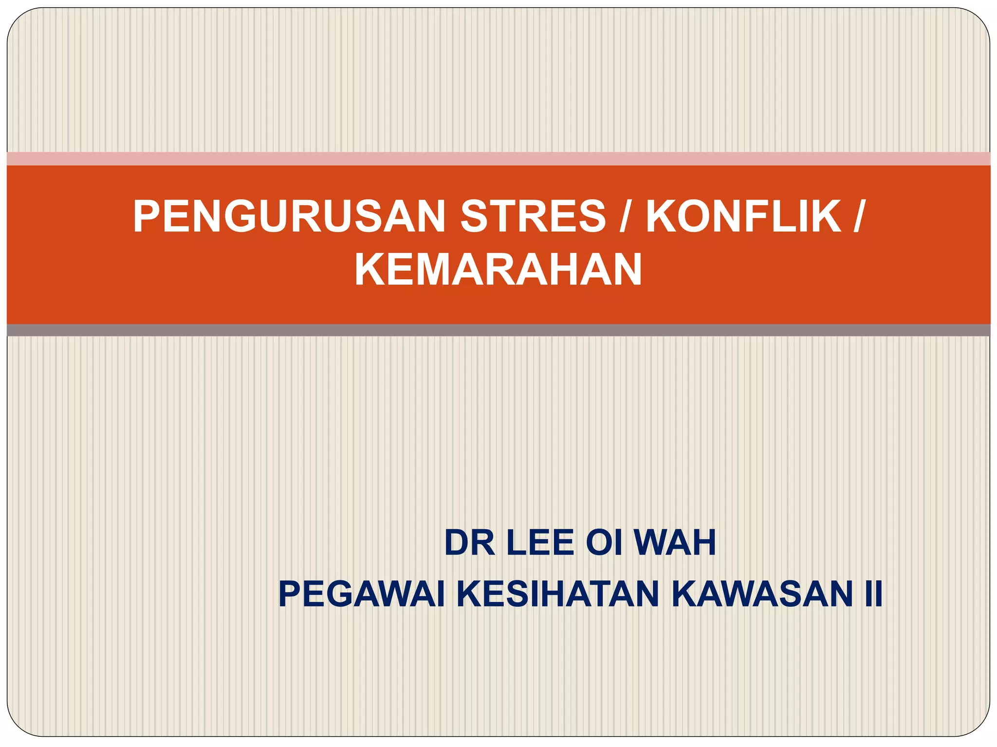 Pengurusan stres | PPT