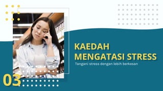 Pengurusan Stress / Stress Management | PPTX