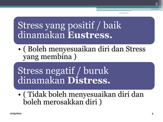 Pengurusan stress ditempat kerja | PPTX