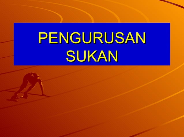 Pengurusan sukan ting 4 | PPT