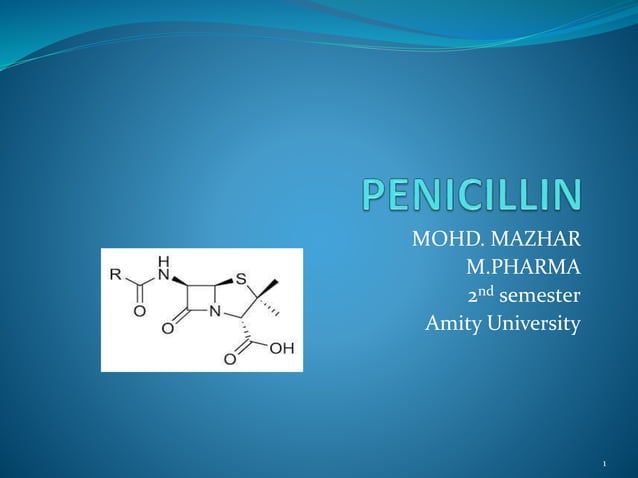 Penicillin | PPTX | Pharmaceutical Drugs | Medical Health
