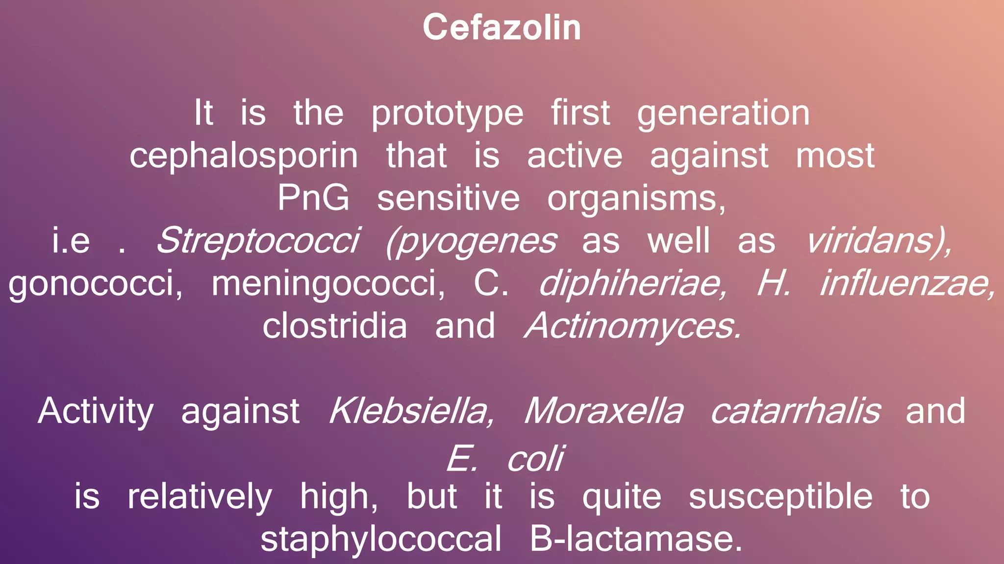 Pharmacology of Cephalosporins | PPTX