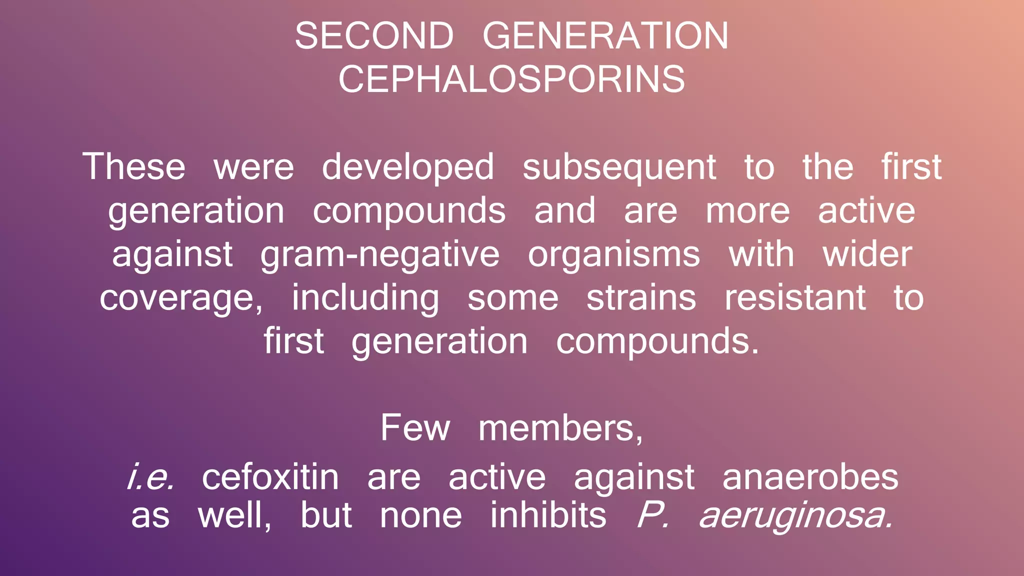 Pharmacology of Cephalosporins | PPTX