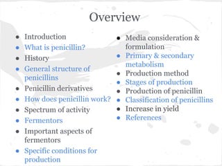 Penicillin prodtn using penicillium chrysogenum | PPTX
