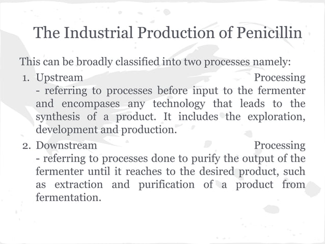 Penicillin prodtn using penicillium chrysogenum | PPTX | Pharmaceutical ...