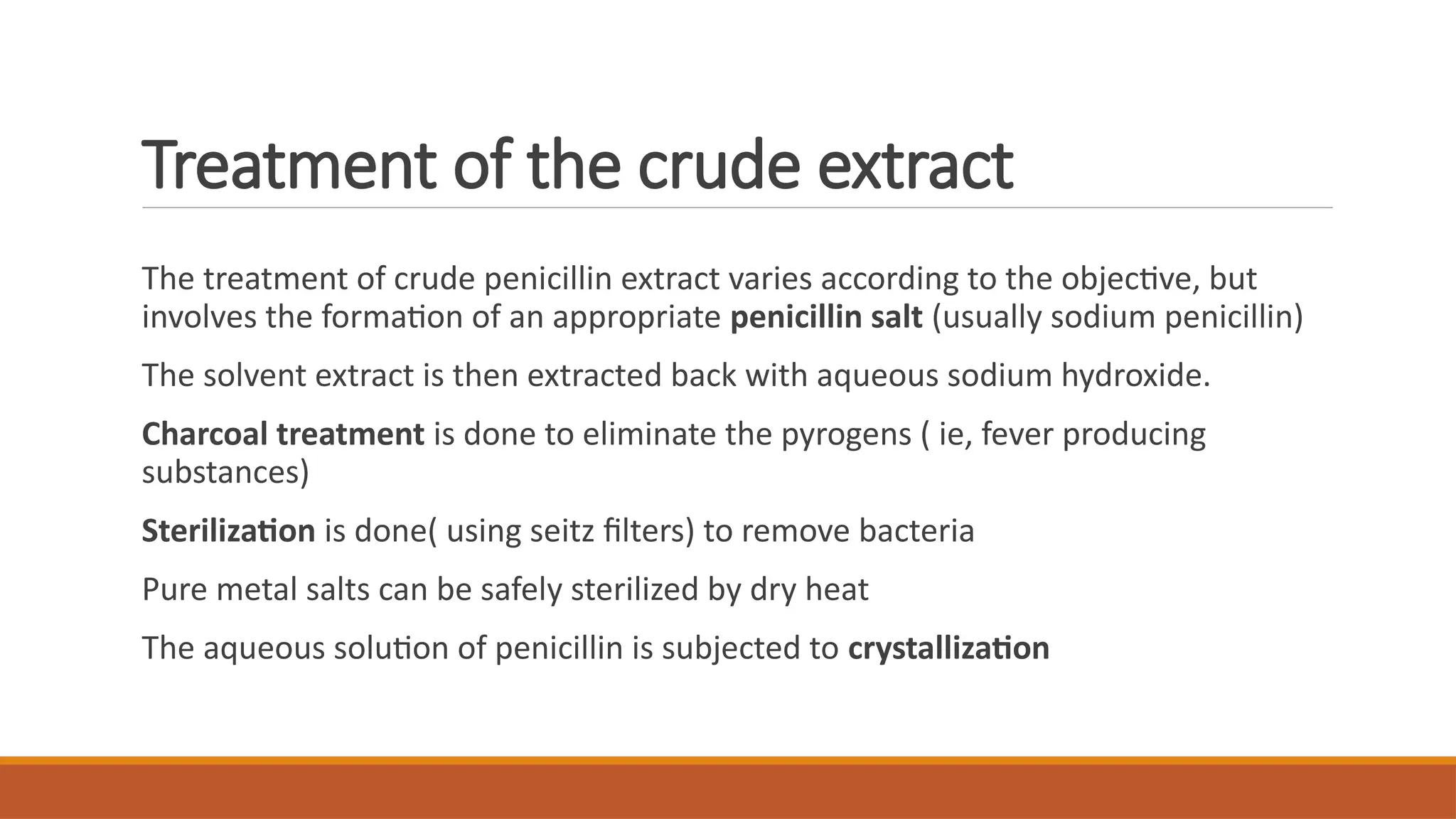 Penicillin production steps and procedures.pptx