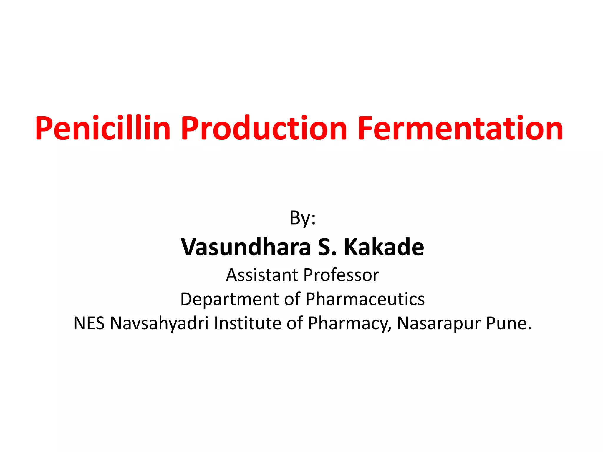 Penicillin production fermentation | PDF