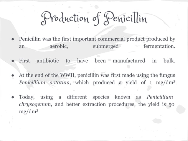 Penicillin Production | PDF | Chemistry | Science