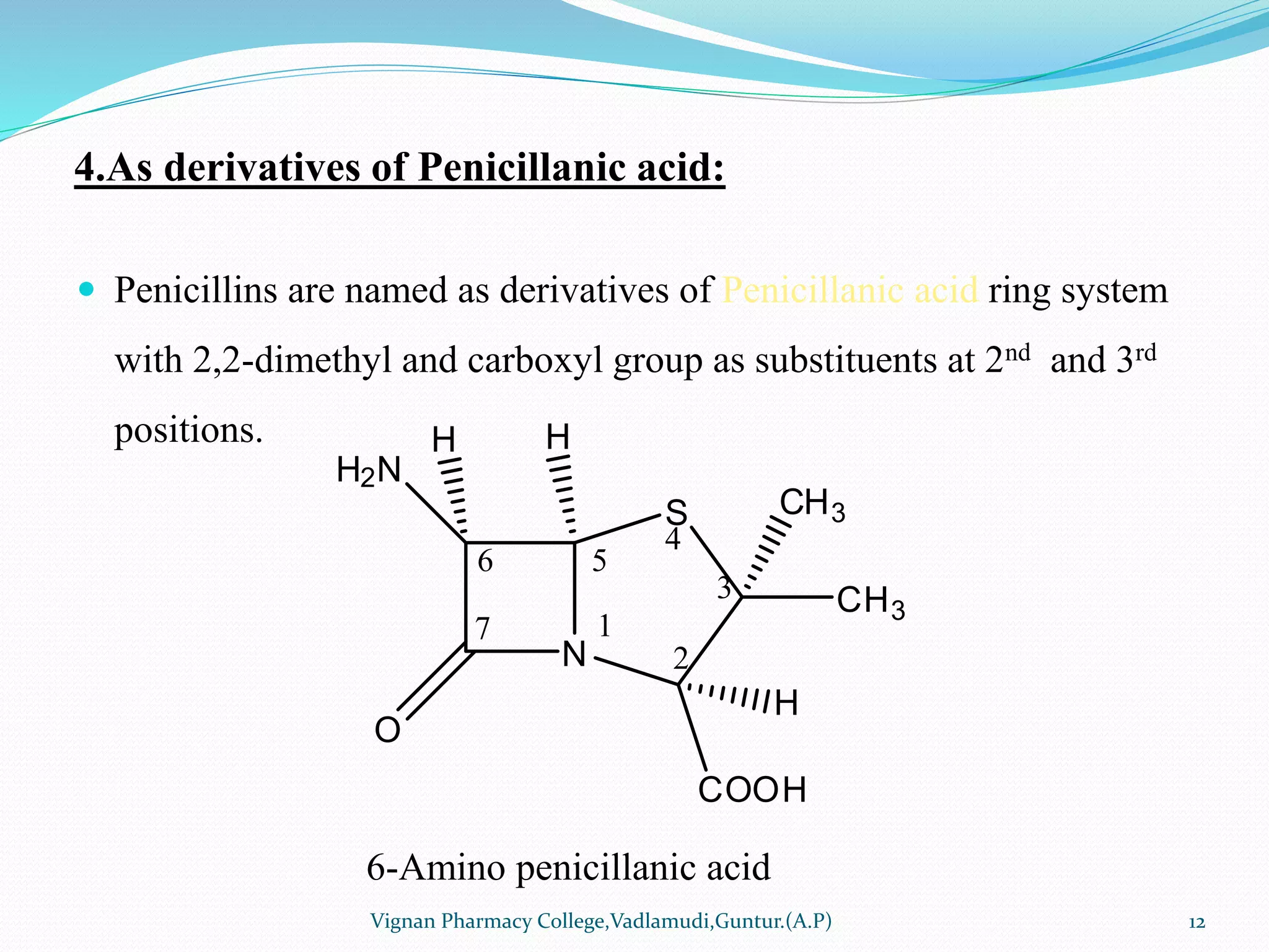 Penicillins by Dr. Panchumarthy Ravisankar M.Pharm., Ph.D. | PPTX