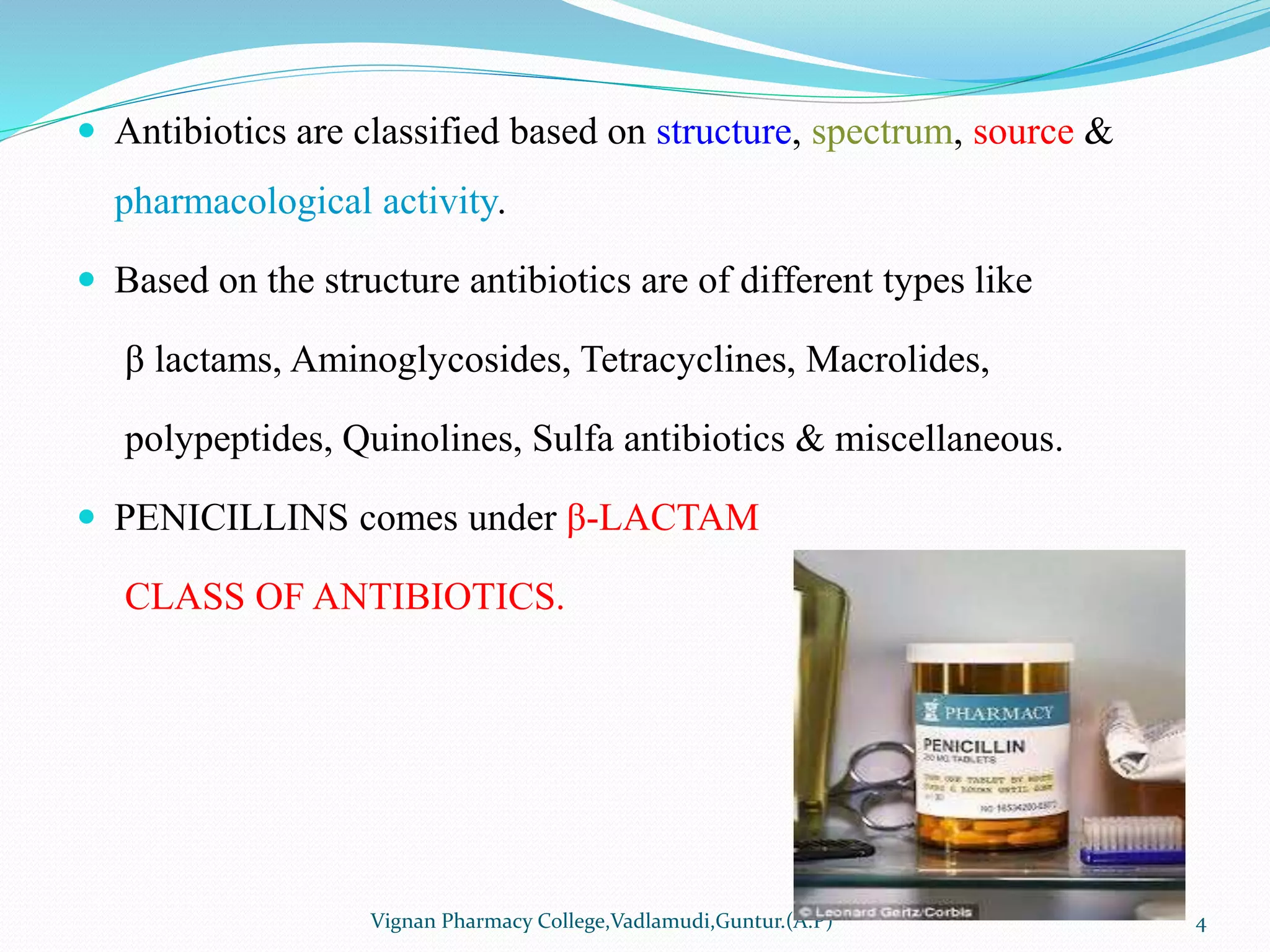 Penicillins by Dr. Panchumarthy Ravisankar M.Pharm., Ph.D. | PPTX