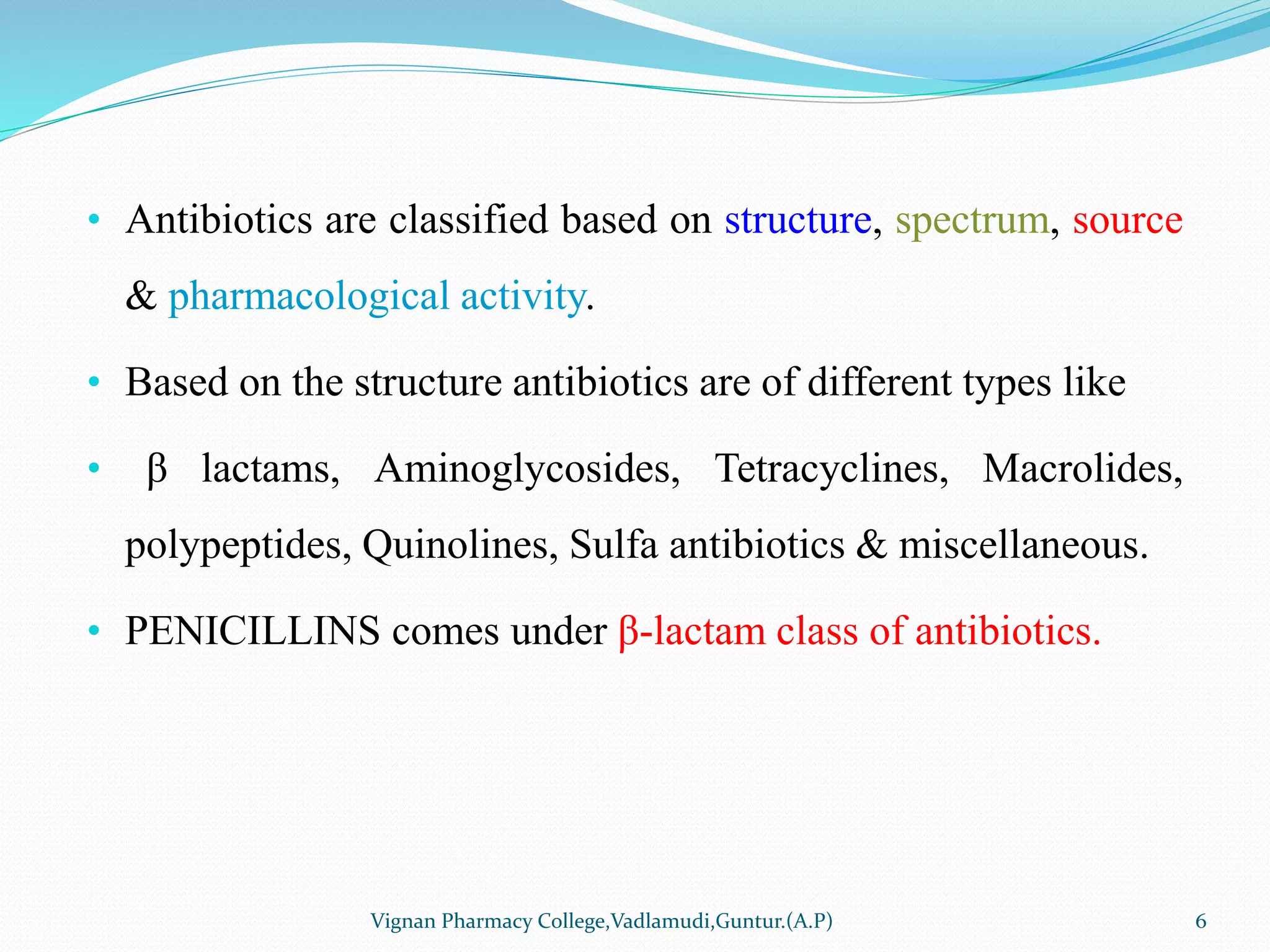 Penicillins by Dr. Panchumarthy Ravisankar M.Pharm., Ph.D. | PPTX