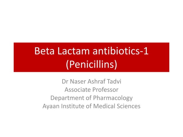 Penicillins | PPTX | Infectious Diseases | Diseases and Conditions
