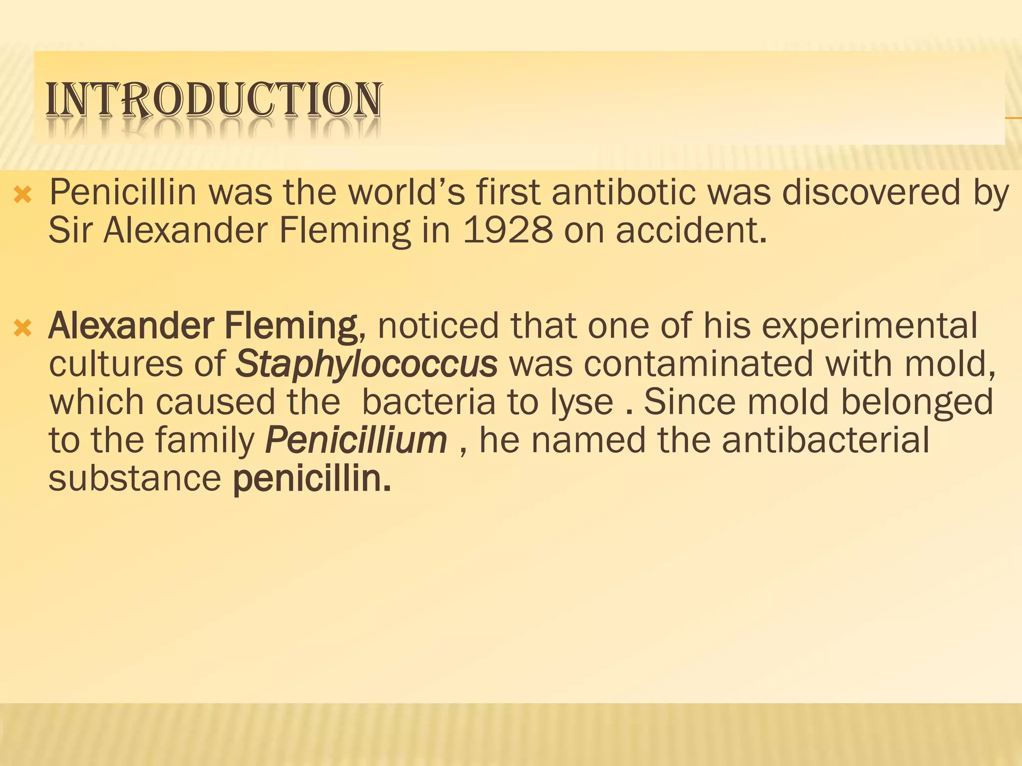 Story of penicillin | PPTX