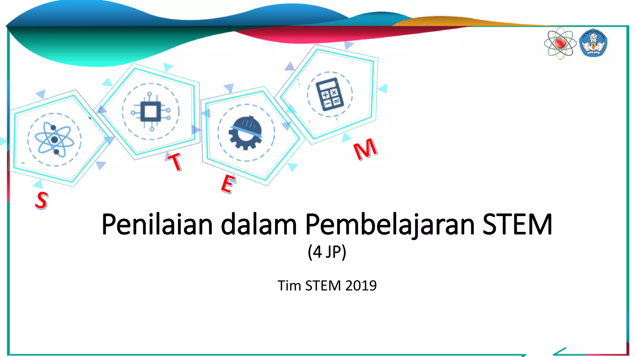 Penilaian dalam pembelajaran STEM | PPTX