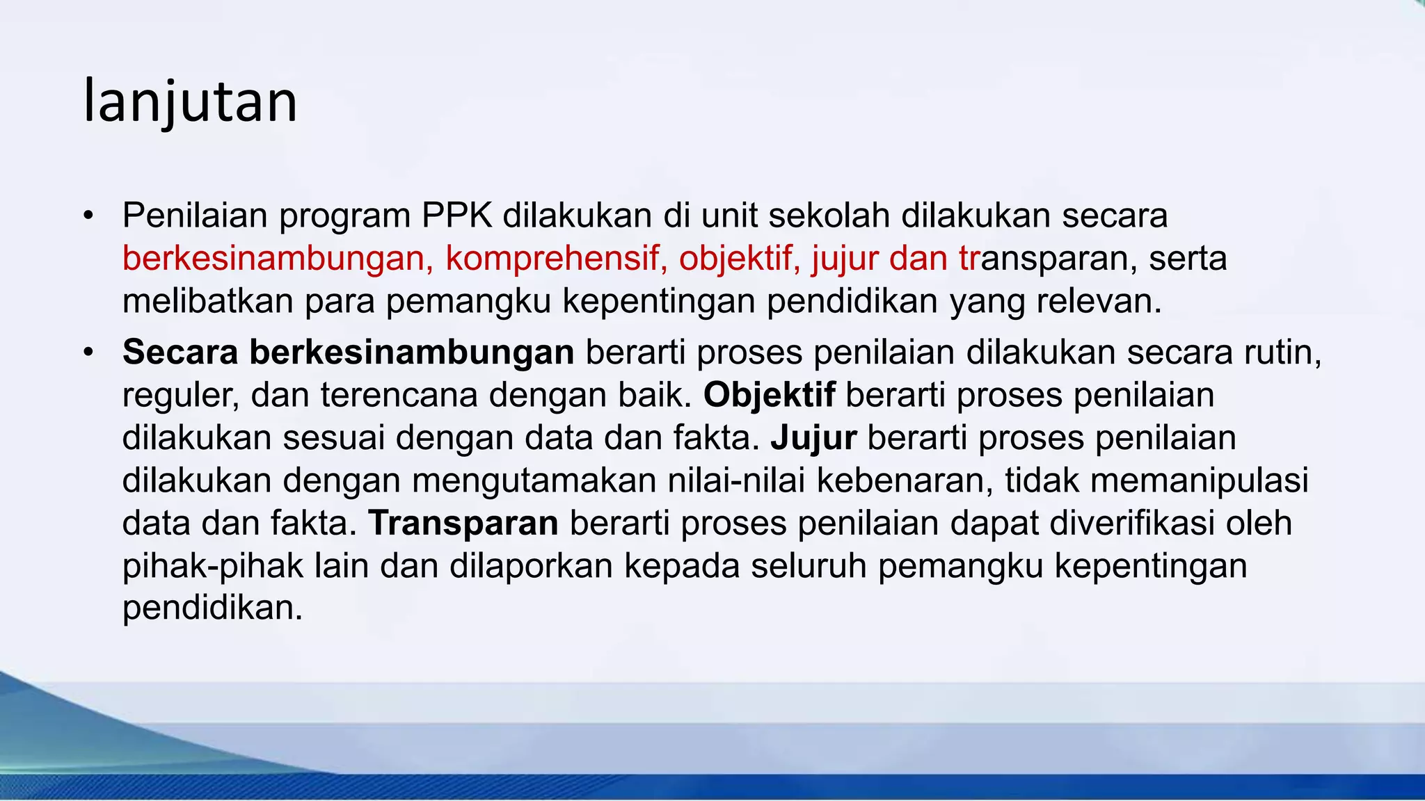 Penilaian dan evaluasi ppk | PPT