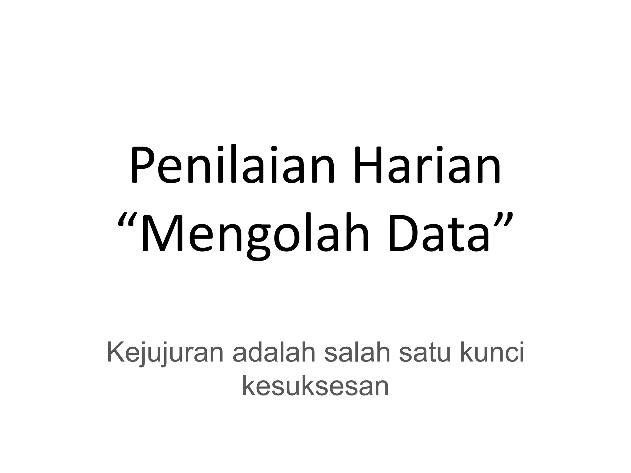 Mengolah Data | PPT