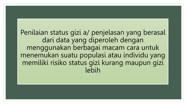 Penilaian status gizi - seila.pptx