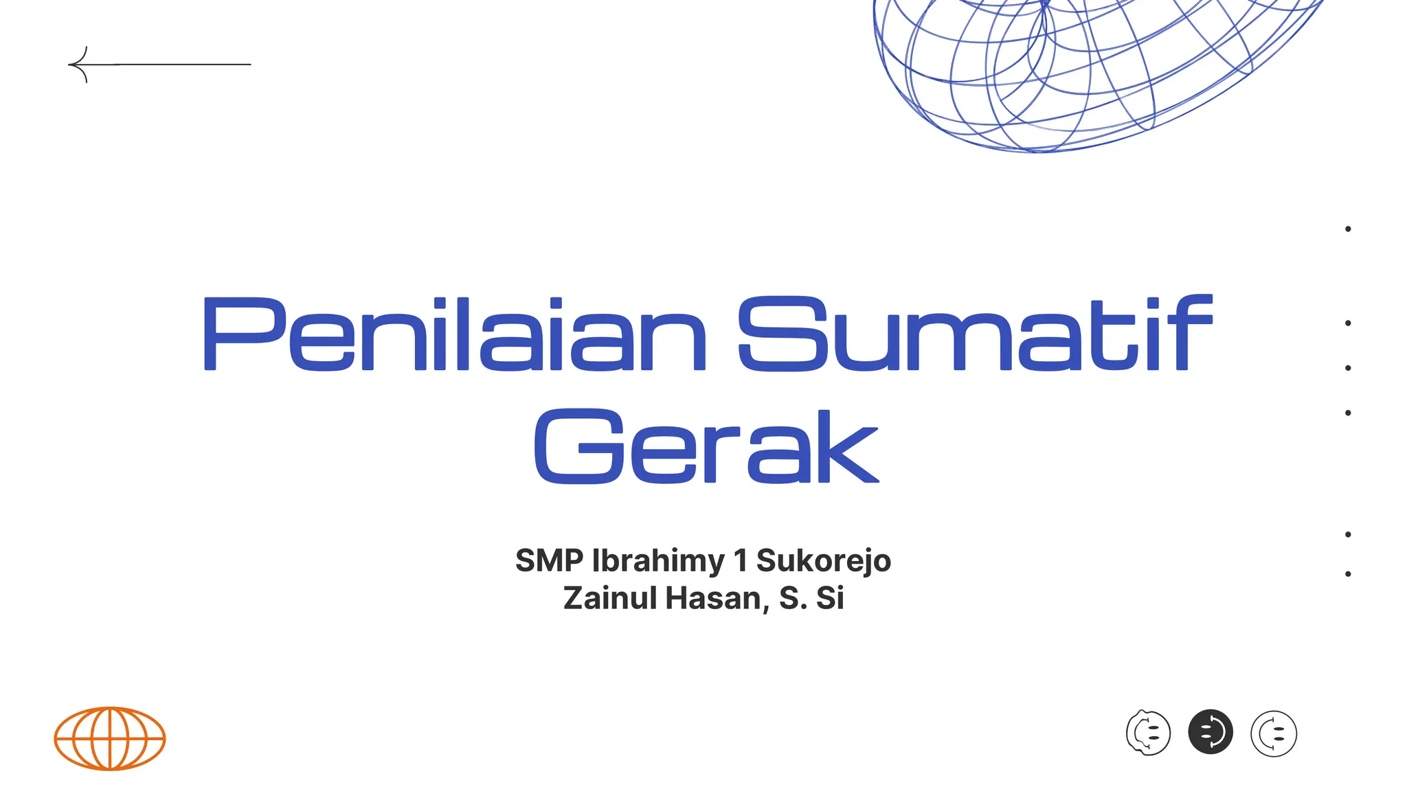 Penilaian sumatif IPA SMP Ibrahimy 1 SukorejoGerak | PPT