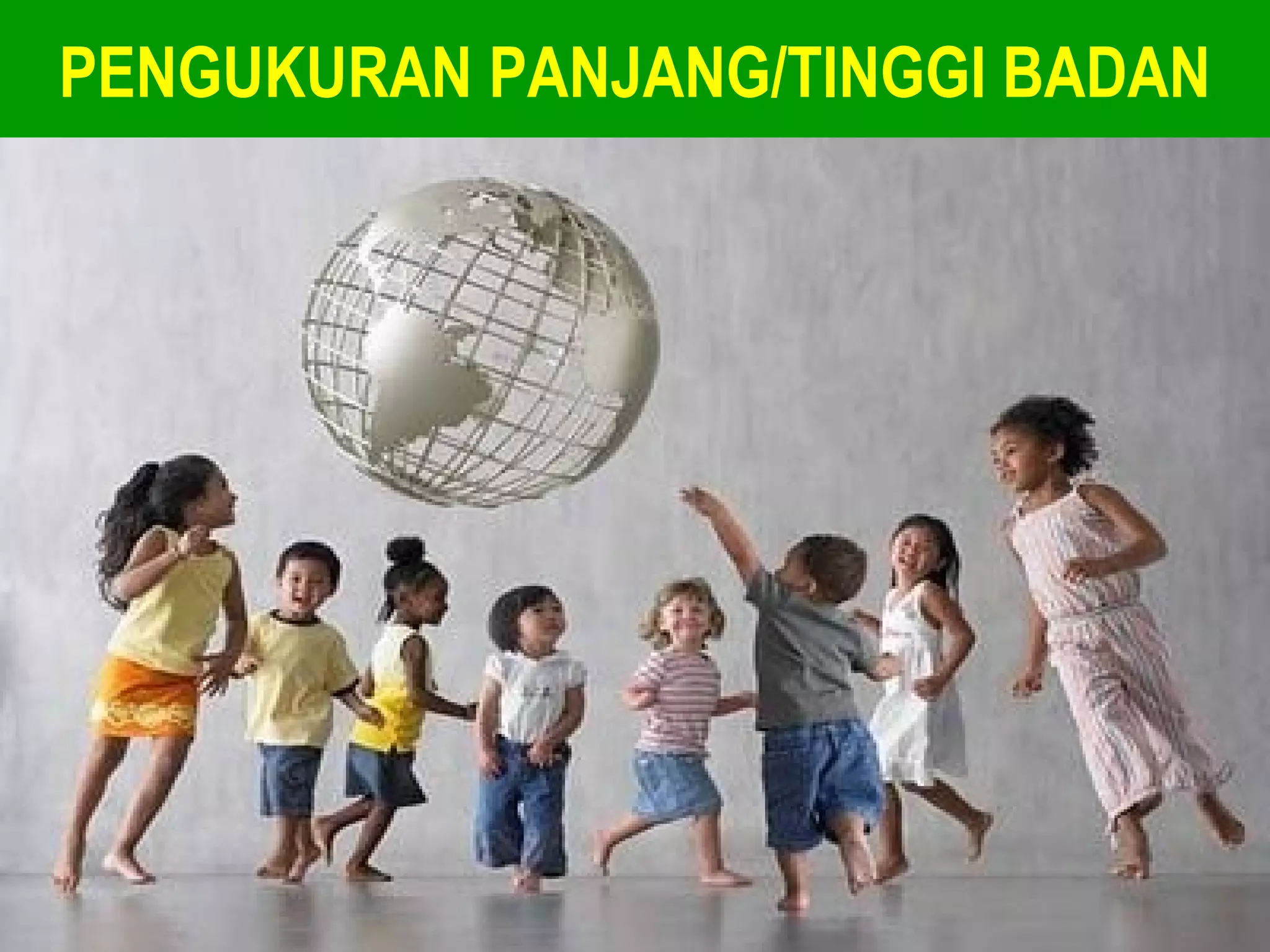 Penimbangan BB dan Pengukuran TB | PPT