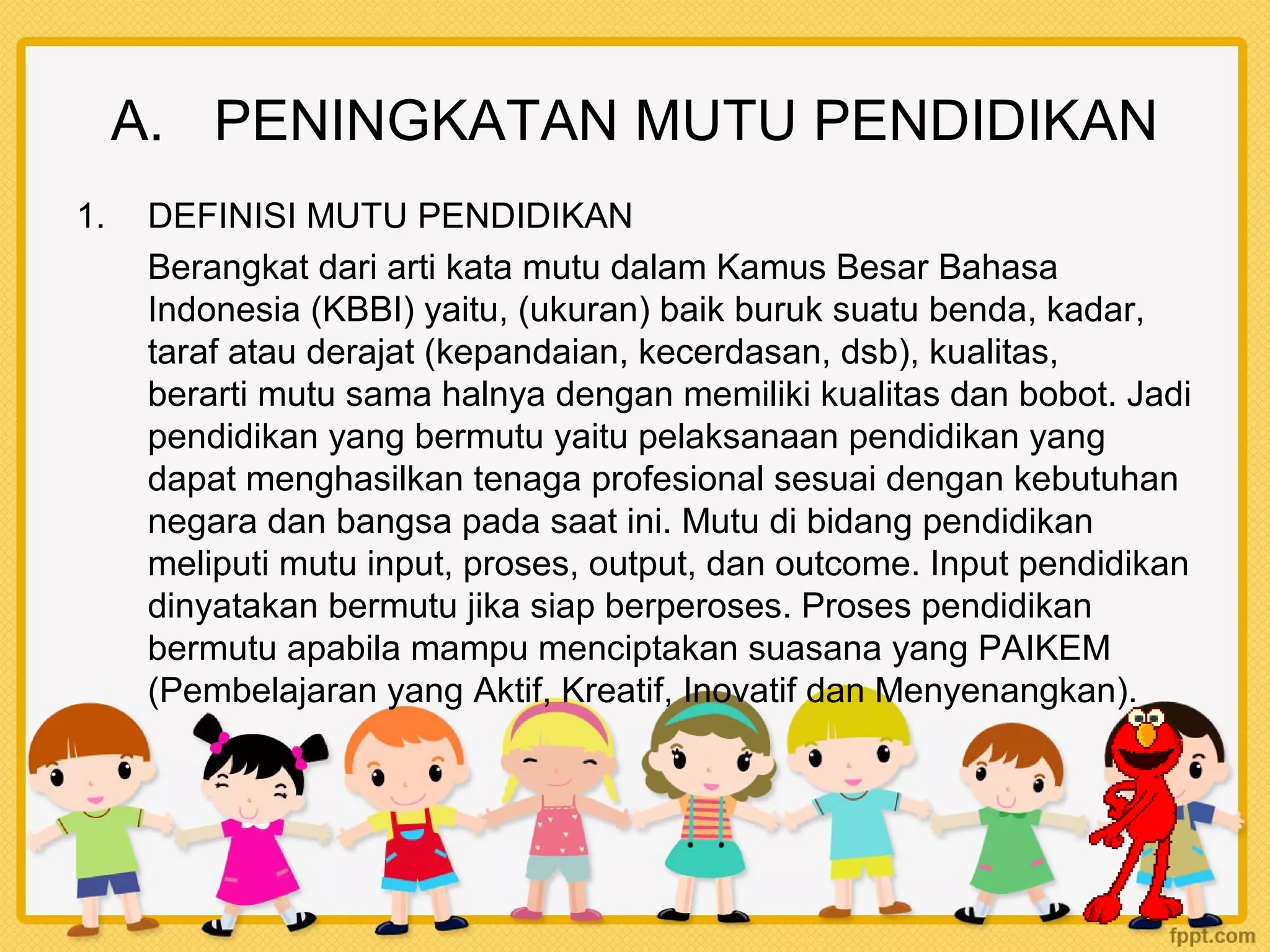 Peningkatan mutu pendidikan | PPT