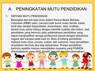 Peningkatan mutu pendidikan | PPT