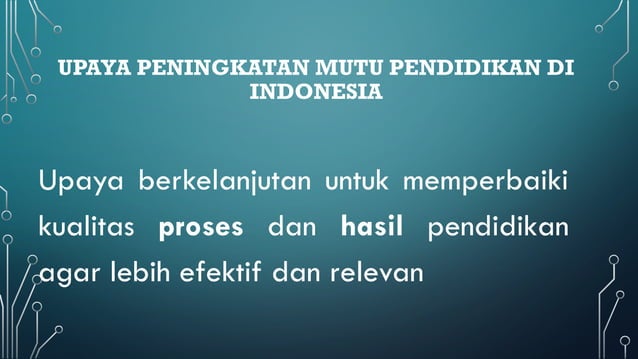 MATERI PENINGKATAN MUTU PENDIDIKAN.pptx