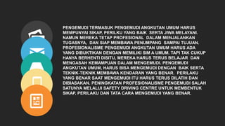 PENINGKATAN PROFESIONALISME PENGEMUDI | PPTX