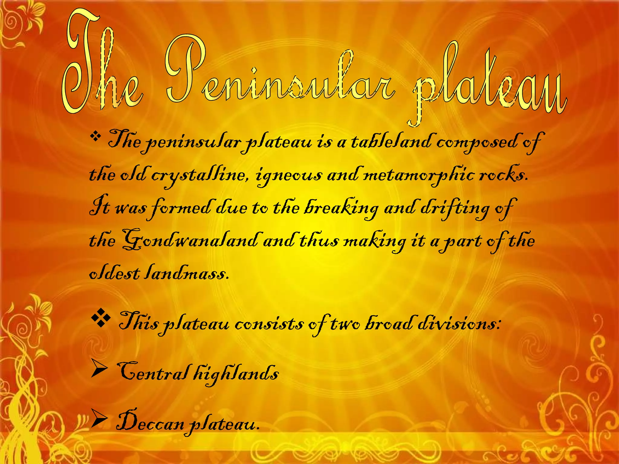 Peninsular plateau | PPT