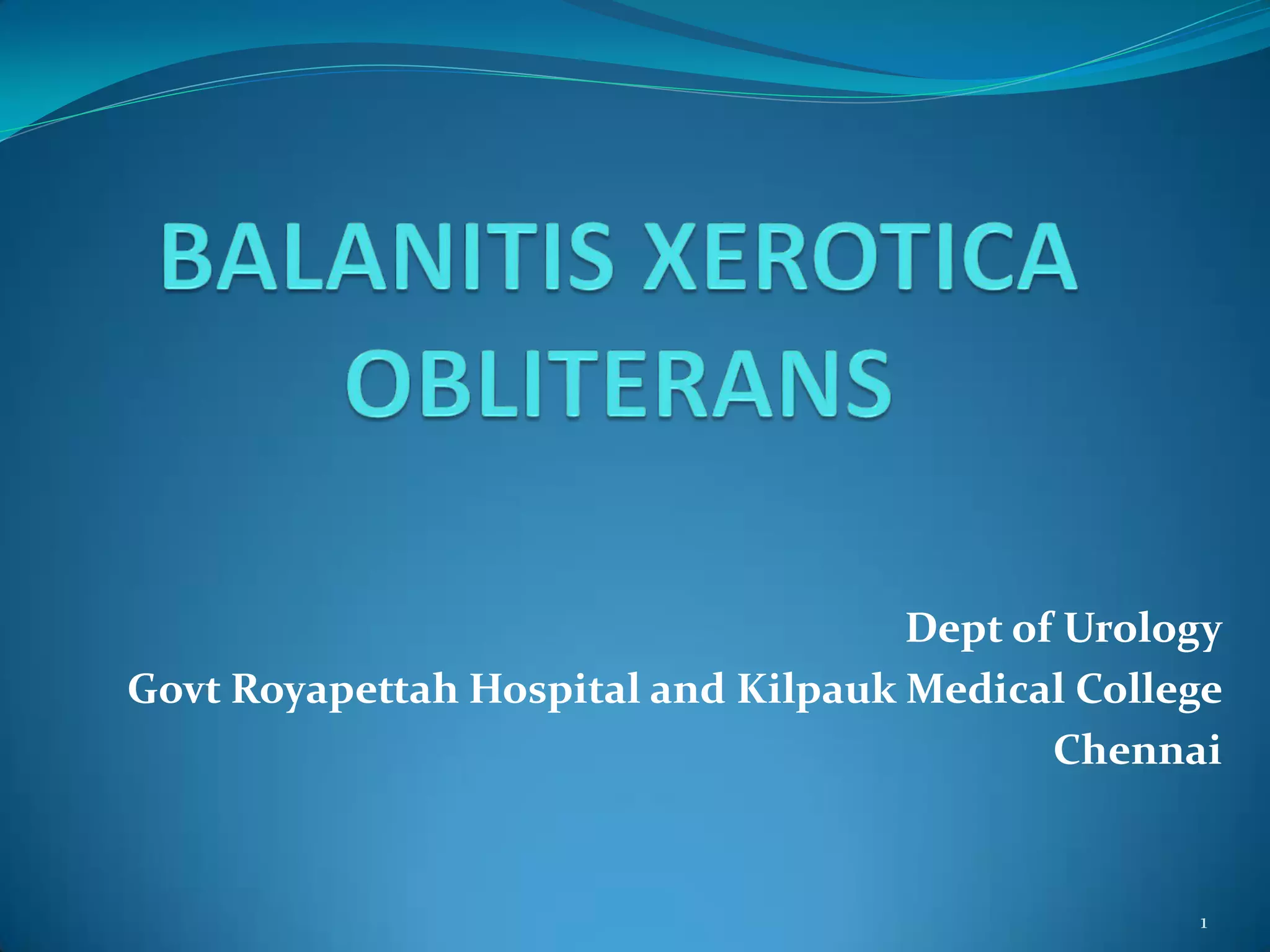 Penis: BALANITIS XEROTICA OBLITARANS(bxo) | PDF