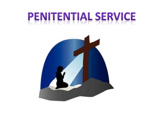 Penitential service: ASK YOURSELF BEFORE CONFESSION | PPTX