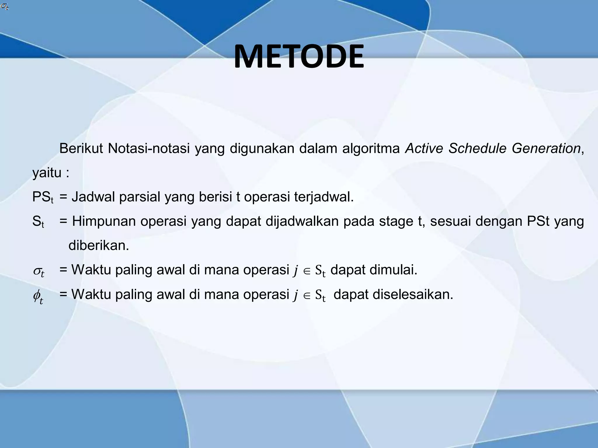 PENJADWALAN PRODUKSI JOB SHOP MENGGUNAKAN METODE ACTIVE SCHEDULE (STUDI ...